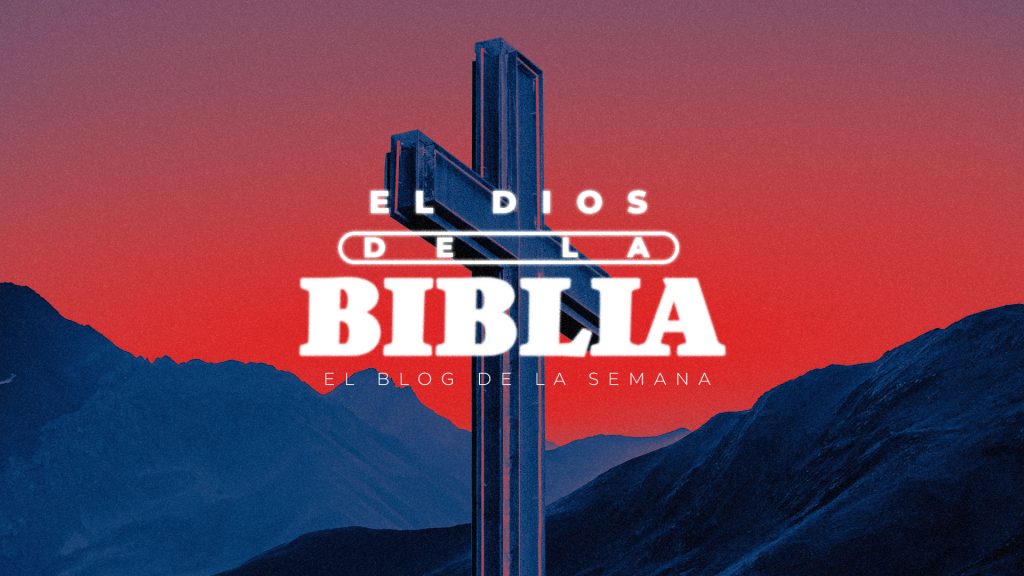 El Dios de la Biblia – Tabernáculo Central